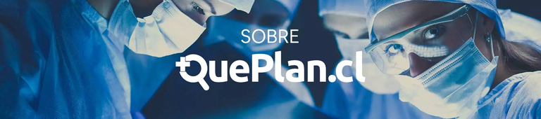 Sobre QuePlan.cl 🔍